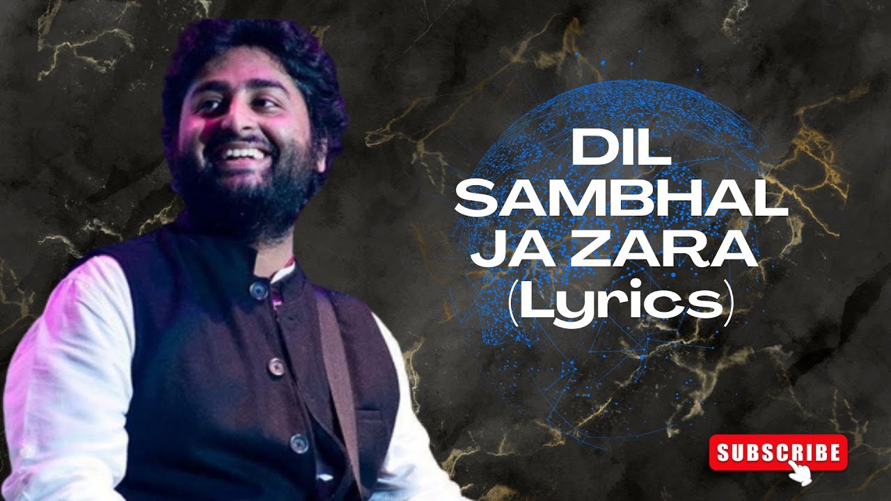 Dil Sambhal Ja Zara | Arijit Singh | Hindi Series No1 - YouTube
