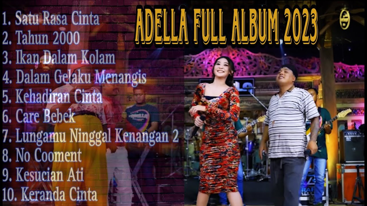 ADELLA FULL ALBUM 2023 ll satu rasa cinta ll @azzardproaudio - YouTube