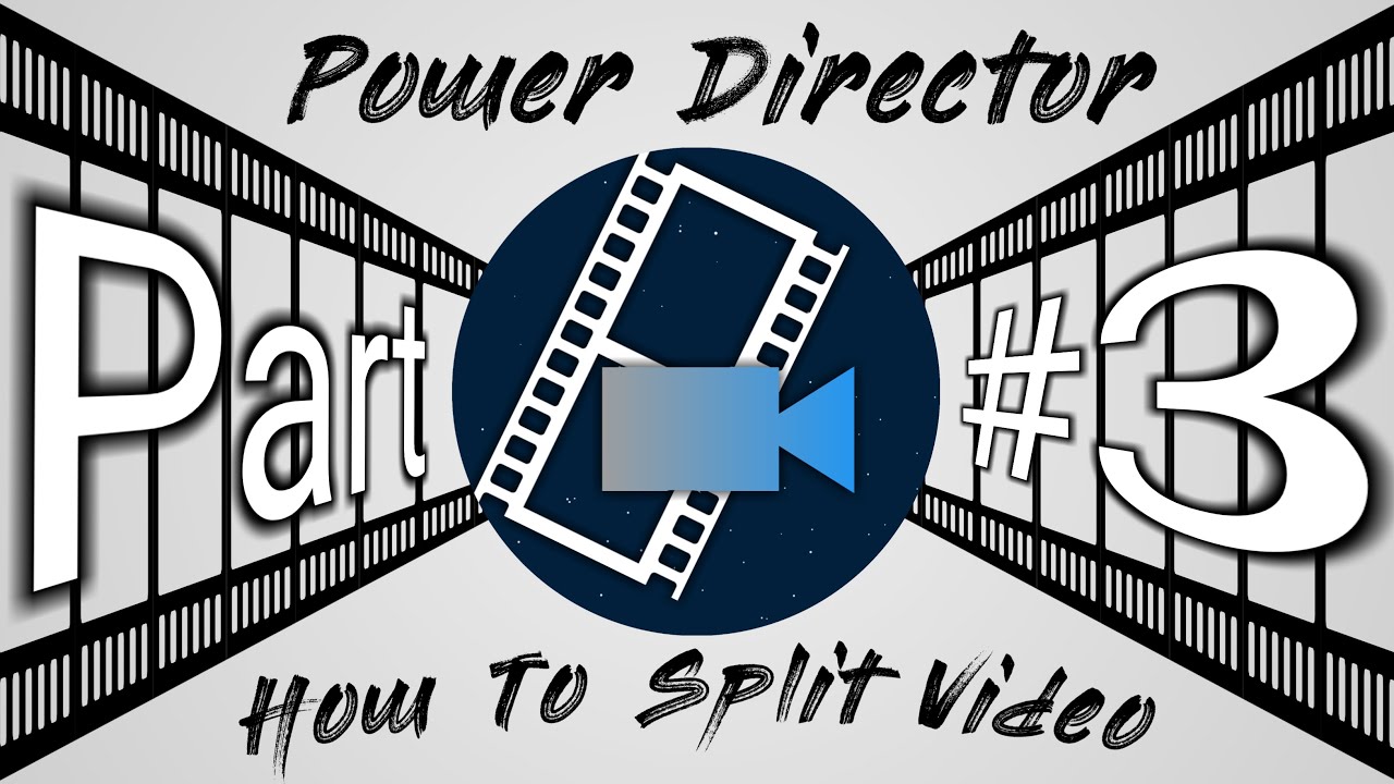 Part-3 || How To Split Video in PowerDirector | Tutorial of CyberLink PowerDirector - YouTube