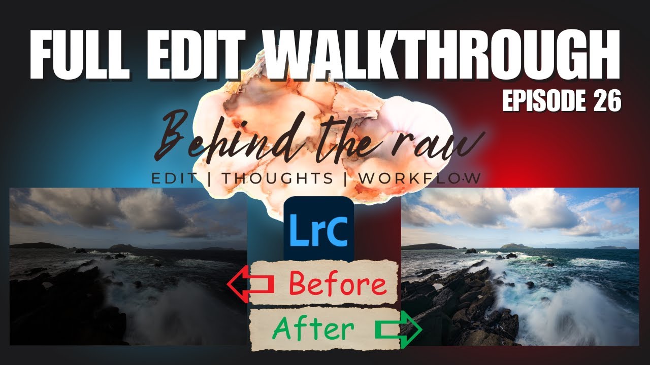 RAW file Processing | Simple Editing Walkthrough Start to Finish EP 26 ...