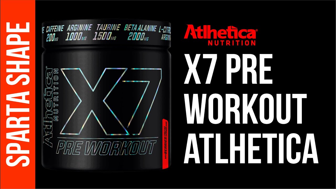 PRÉ TREINO X7 ATLHETICA - X7 PRE WORKOUT - YouTube