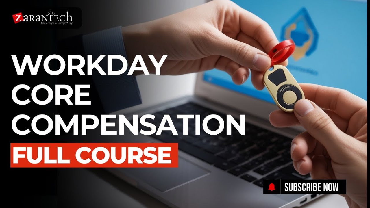 Workday Core Compensation Full Course | ZaranTech - YouTube
