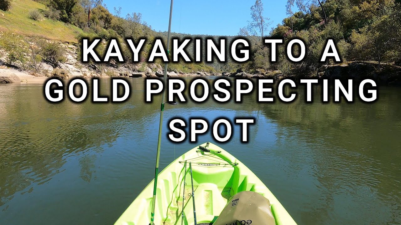 KAYAKING up a river in search of GOLD - YouTube