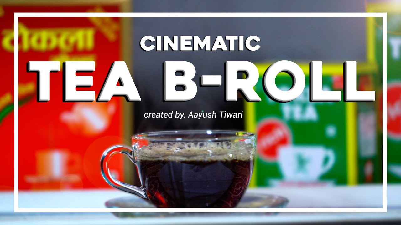 TEA B ROLL SHOT AT HOME | TOKLA TEA | UNOFFICIAL ADVERTISEMENT - YouTube