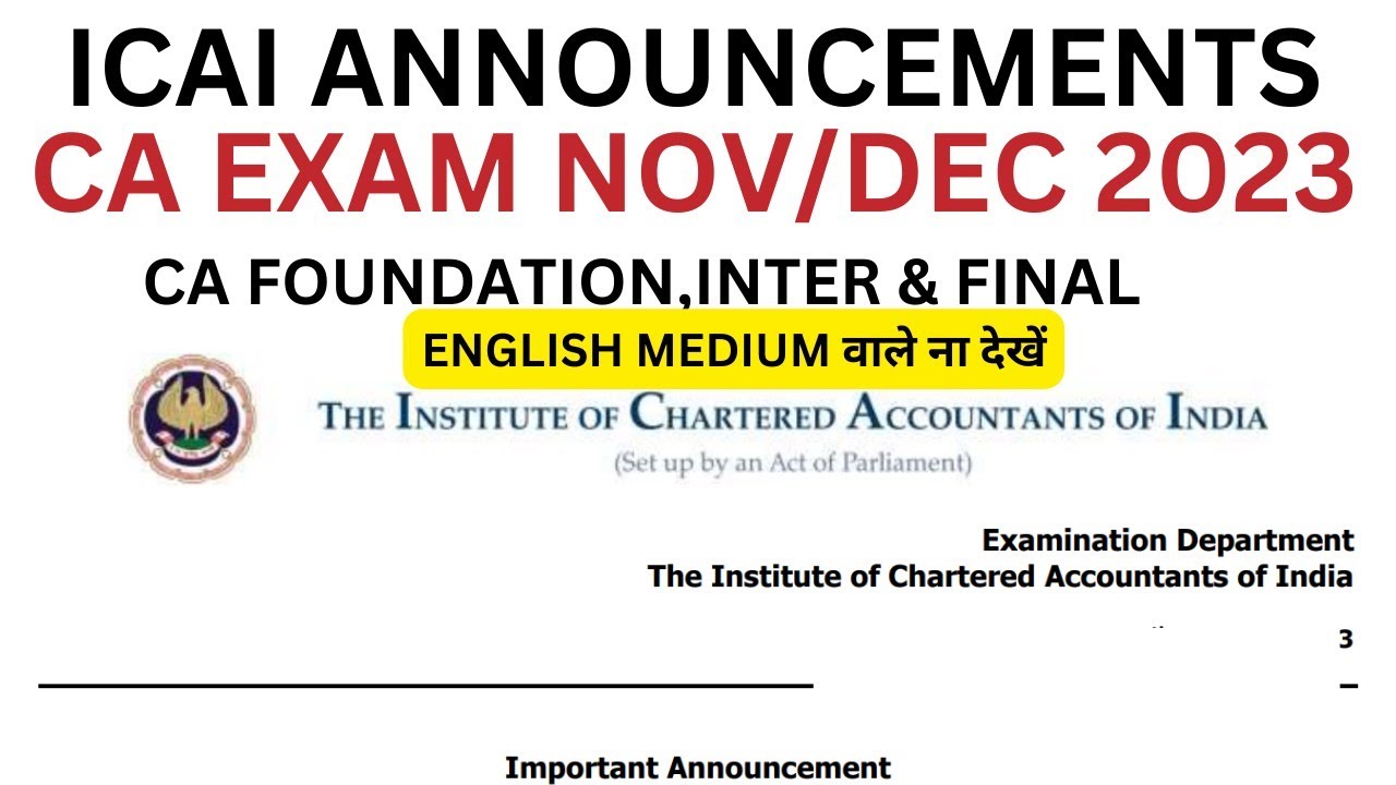 ICAI Announcements CA Exam Nov/ Dec 2023 | English Medium वाले ना देखें ...