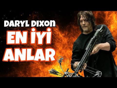 The Walking Dead'deki En İyi Daryl Dixon Anları