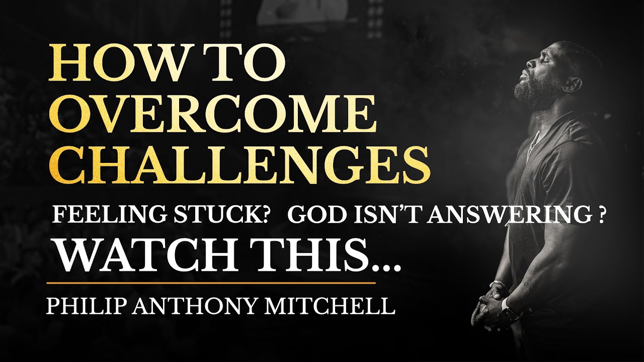 How to Overcome Challenges (Biblical Truth That Will Change Everything ...