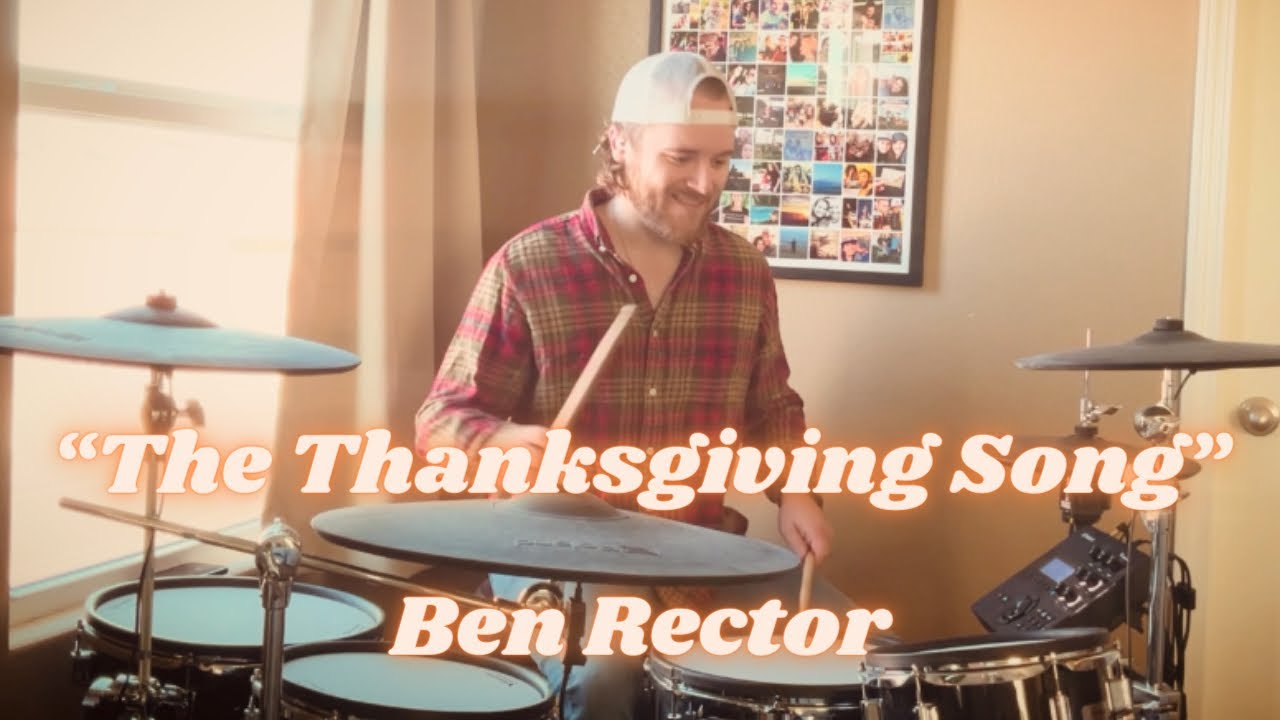 “The Thanksgiving Song” Ben Rector - YouTube