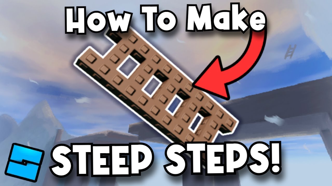How To Make STEEP STEPS | Roblox Studio - YouTube
