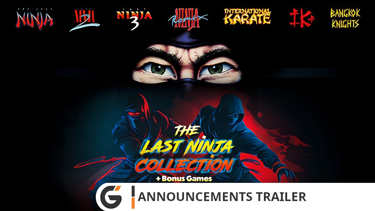 The Last Ninja Collection & Bonus Games - Announcements trailer - YouTube