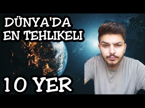 DÜNYA'DAKİ EN TEHLİKELİ VE KORKUNÇ 10 YER ( İNANAMAYACAKSINIZ )