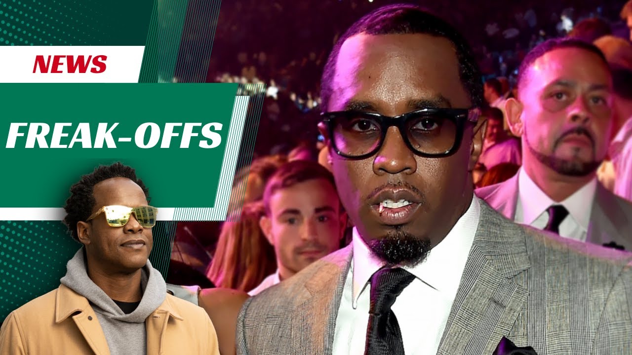 Sean 'Diddy' Combs In Custody: 'Freak Offs' At Center of Racketeering ...