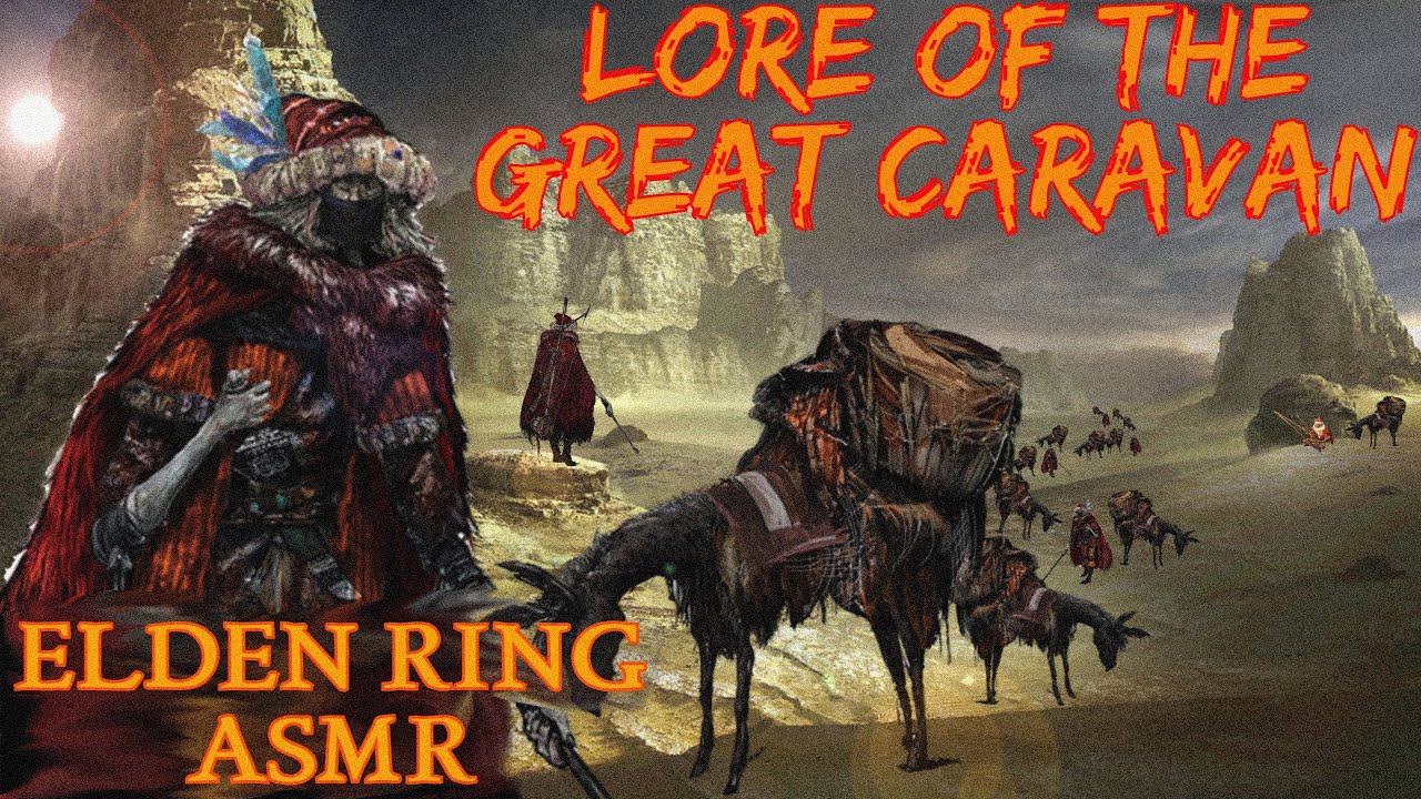 The Lore of the Great Caravan | Elden Ring Merchant Lore | ASMR - YouTube