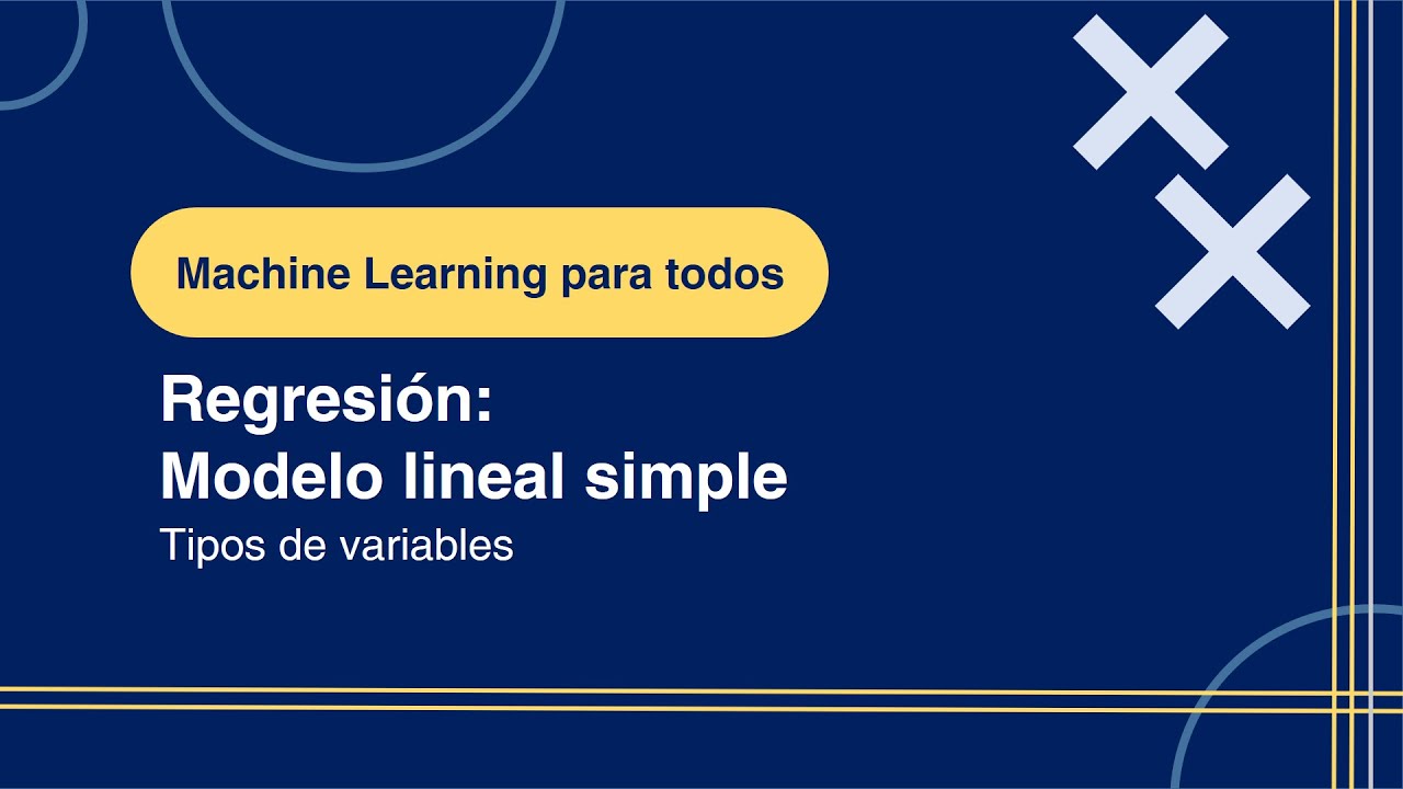 [Machine Learning para todos] [Regresión] Modelo lineal simple: Tipos ...