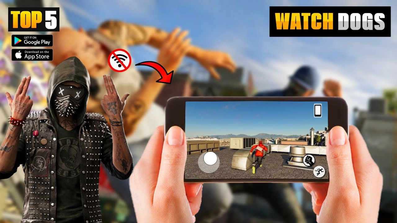Top 5 Games Like Watch Dogs For Android & Iso || Watch Dogs Type Games ...
