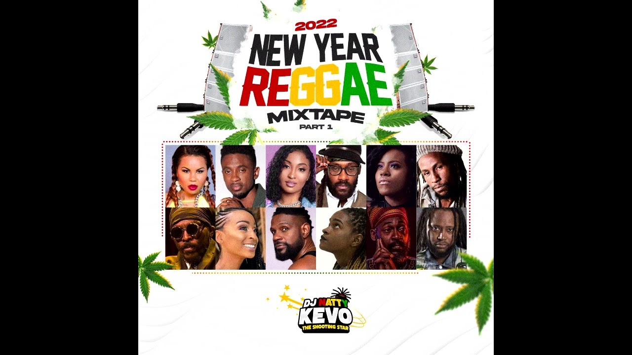 New Year Reggae Mix (2022) Part.1 feat Romain Virgo,Etana,Alaine,Chris ...