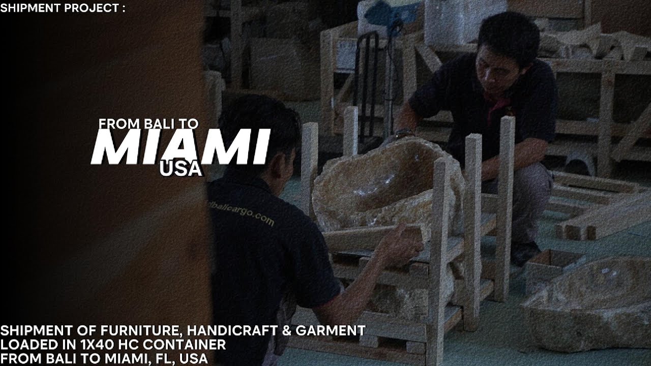 SHIPMENT OF FURNITURE, HANDICRAFT & GARMENT LOADED IN 1X40 HC CONTAINER ...