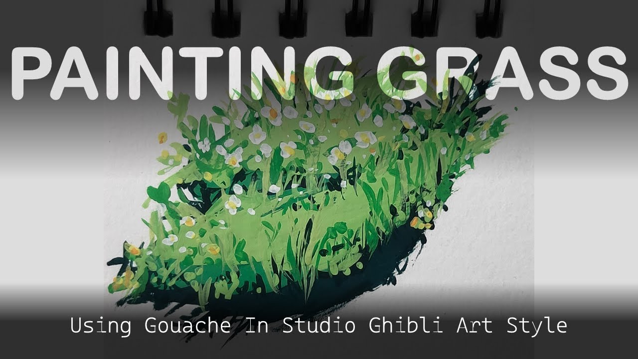 How to PAINT GRASS using GOUACHE in Studio Ghibli Art Style💚| Gouache ...