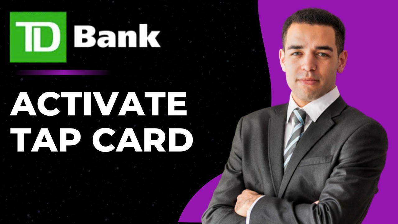 How To Activate Tap On TD Debit Card - YouTube
