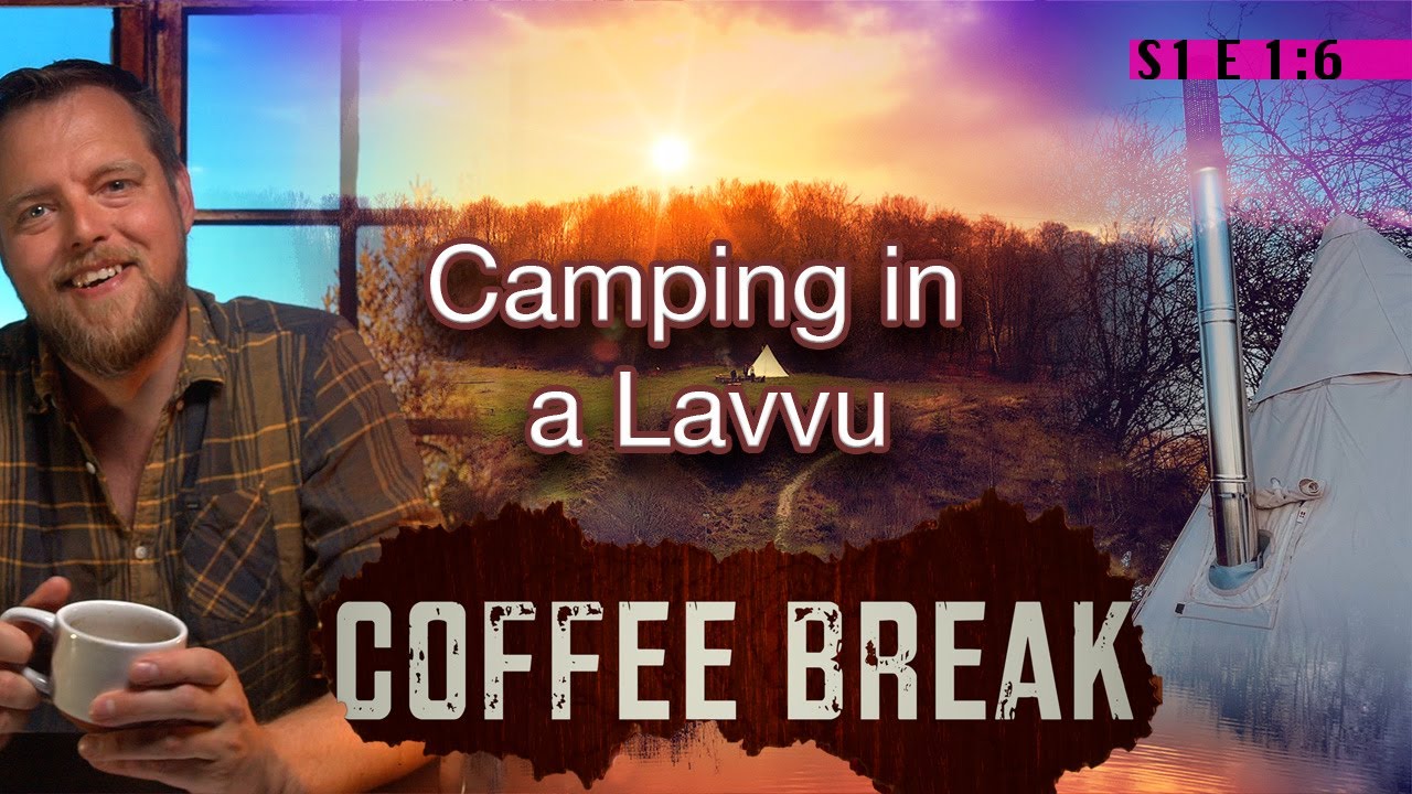 "Camping in a Lavvu - My Experience" Coffee Break Outdoor TV Episode 1: ...