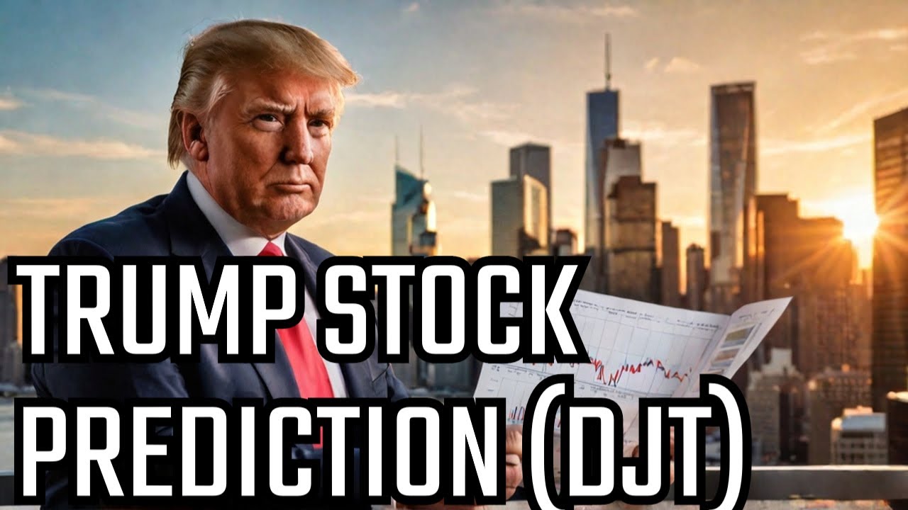 DJT STOCK: Donald Trump Stock Prediction (MAGA) - YouTube