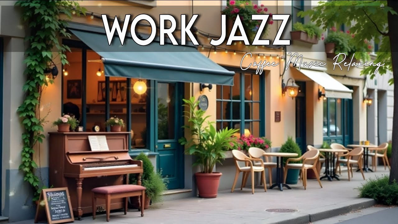 Work Jazz☕ Relaxing Bossa Nova Instrumental and April Mood Jazz Cafe ...