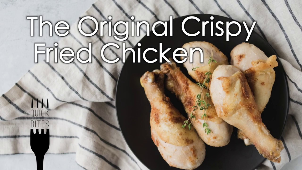 The Original Crispy Fried Chicken - YouTube