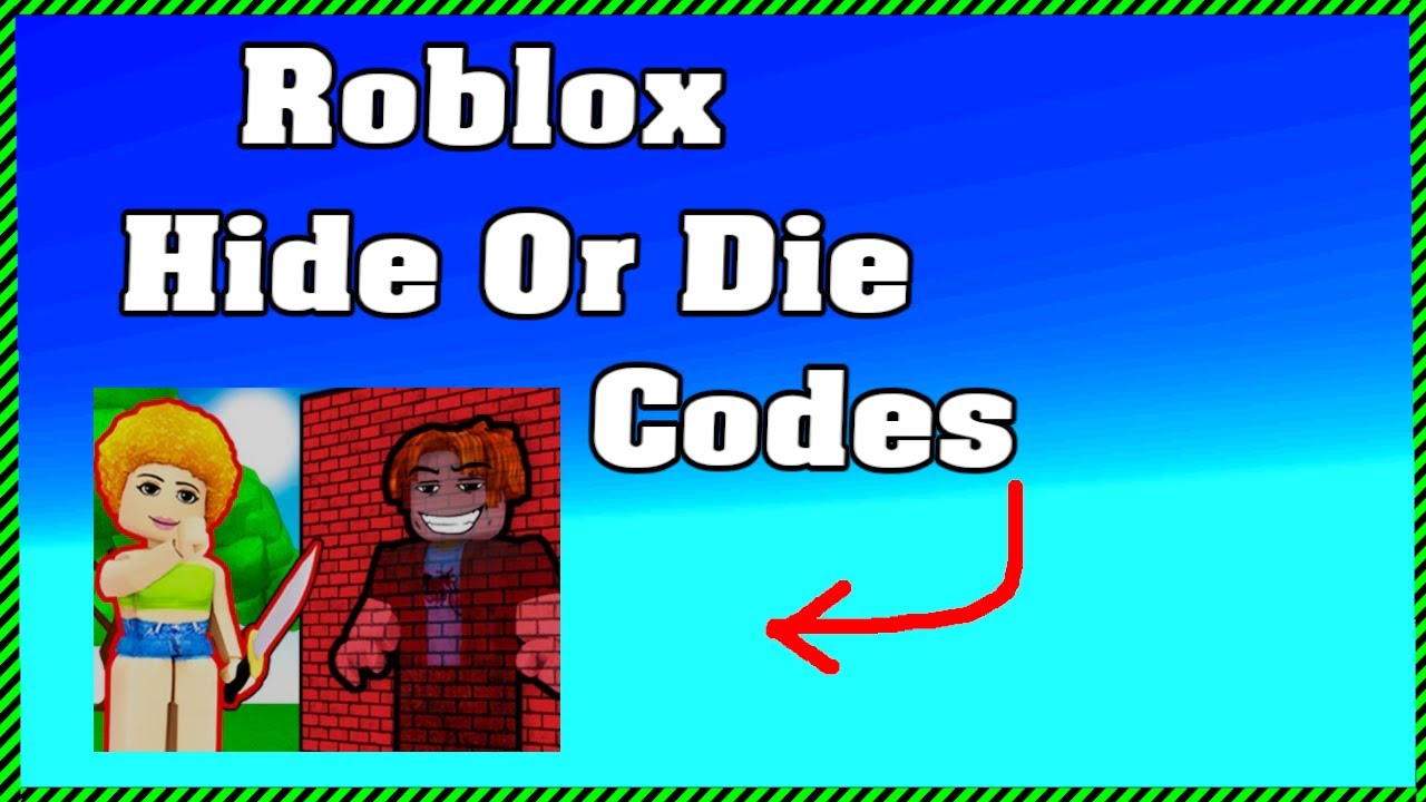 Roblox Hide Or Die Codes ! 😱 - YouTube