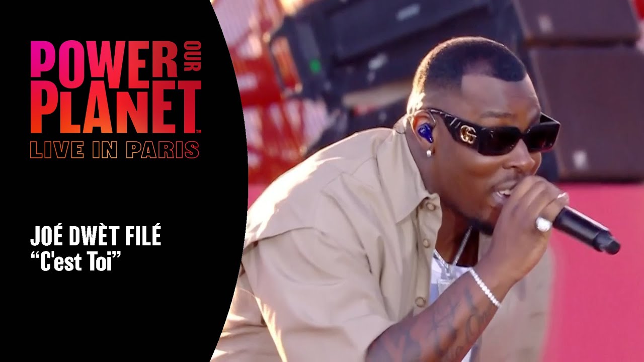 Joé Dwèt Filé Performs 'C'est Toi' | Power Our Planet: Live in Paris ...