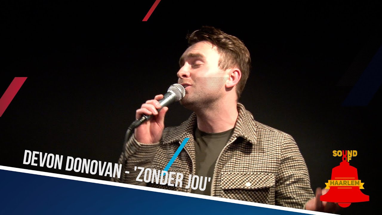 Devon Donovan - 'Zonder Jou' live @Haarlem105 - YouTube