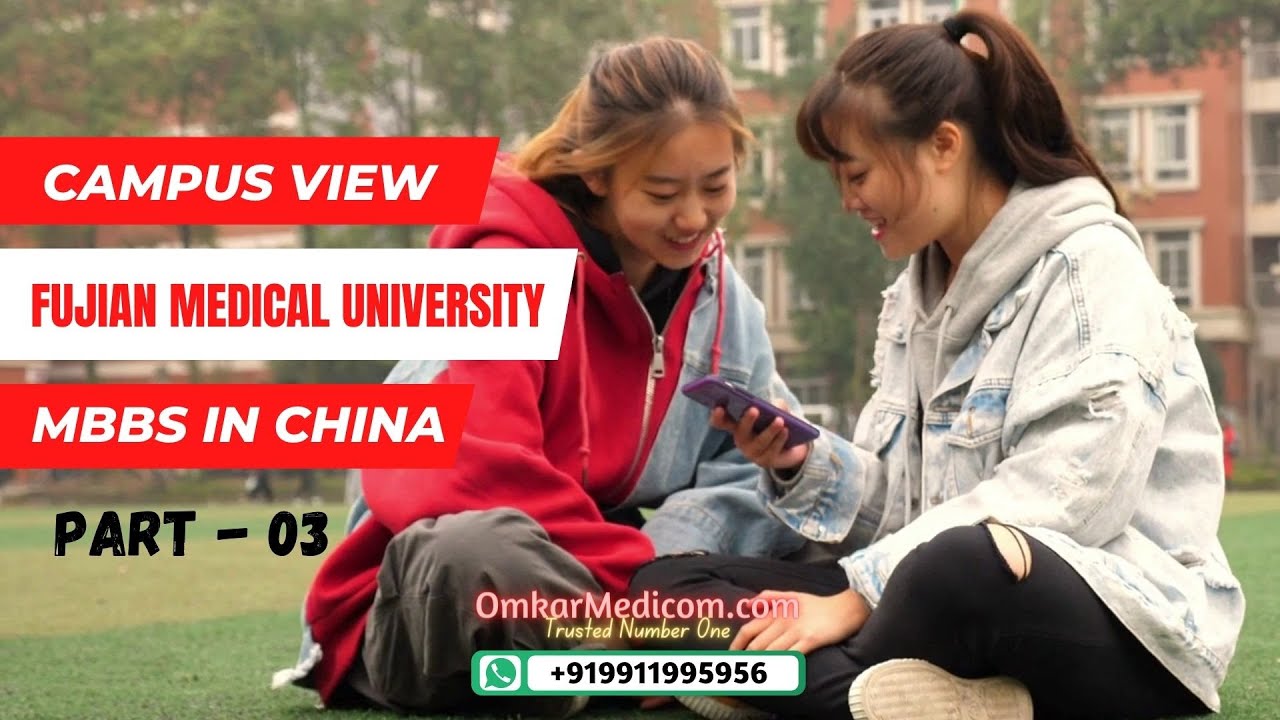 Unlocking Opportunities: Inside Fujian Medical University's World-Class ...