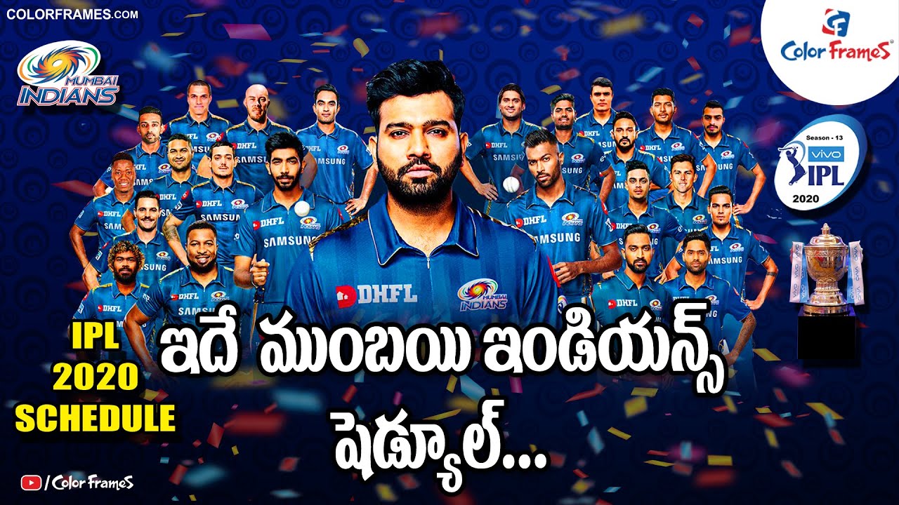 IPL 2020: Mumbai Indians Team Schedule, Timings & Venue|MI Team ...