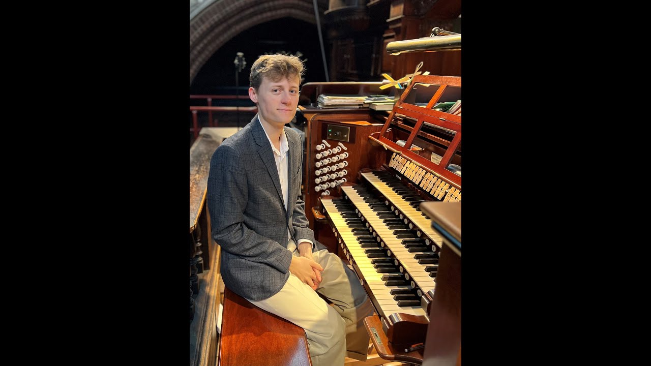 Friday Lunchtime Organ Recital with Alexander Wilson - YouTube