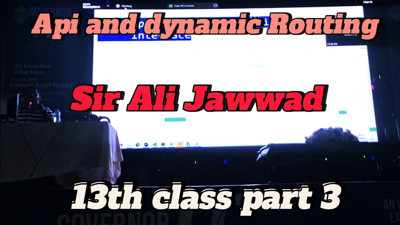 api and dynamic Routing in next.js || sir Ali Jawwad|| 13th class part 3 Sunday 2 to 5pm - YouTube