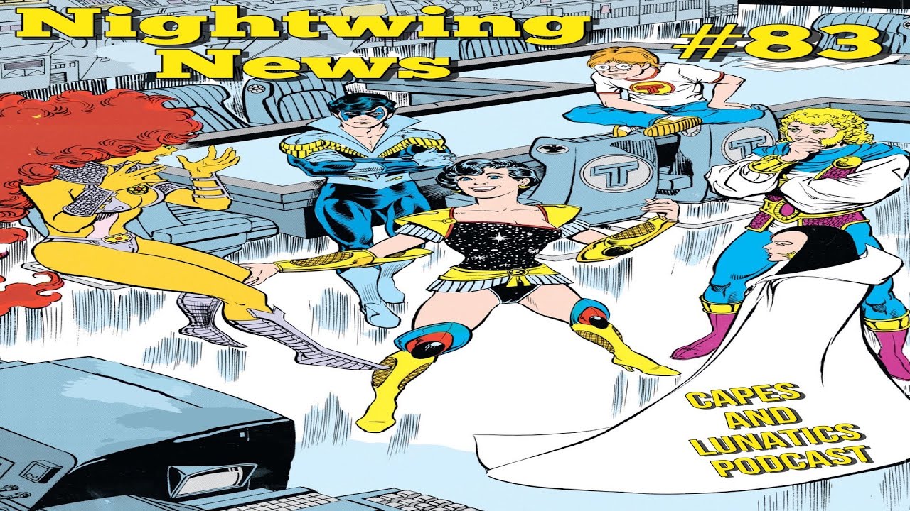 New Titans #55 & #57: Nightwing News Episode #83 - YouTube