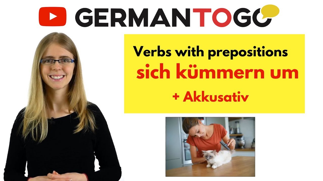🌍 Day 327.2. Verben & Präpositionen / Verbs & prepositions: s. kümmern ...