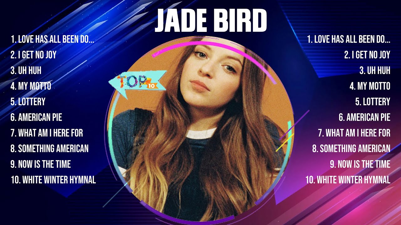 Jade Bird Mix Top Hits Full Album ️ Full Album ️ Best 10 Hits Playlist ...