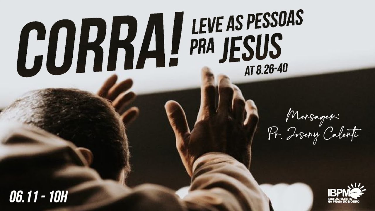 Culto Dominical /CORRA! LEVE AS PESSOAS PARA JESUS. // Pr Joseny ...