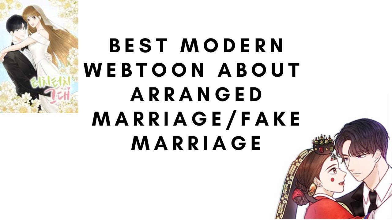 Best Modern Webtoon About Arranged Marriage/Fake Marriage Part 1 - YouTube