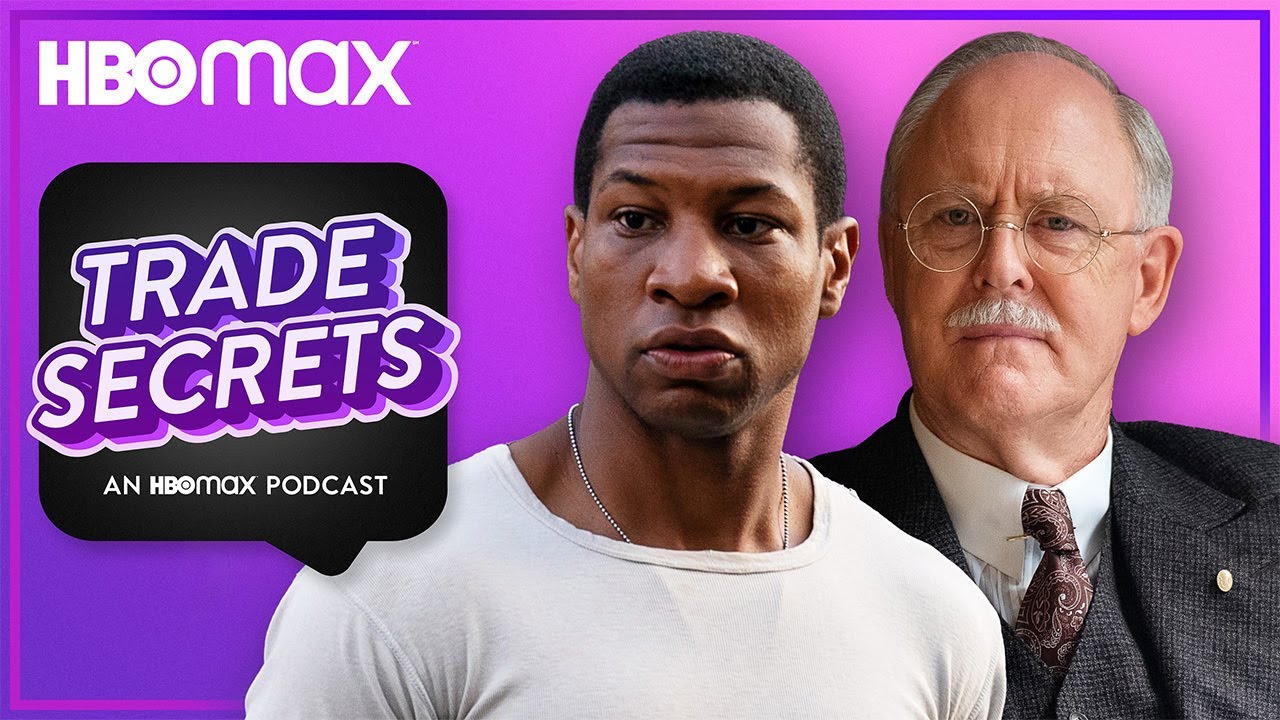 Trade Secrets Podcast: John Lithgow & Jonathan Majors | HBO Max - YouTube