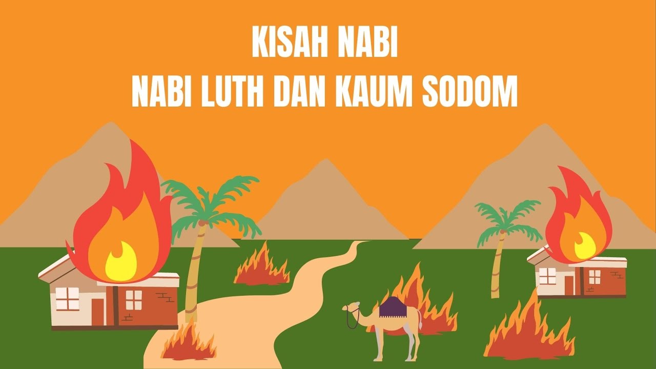Nabi Luth dan Kaum Sodom I KISAH NABI - YouTube