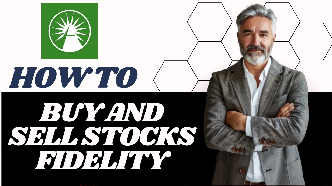 How to buy and sell stocks Fidelity l Double Z - YouTube