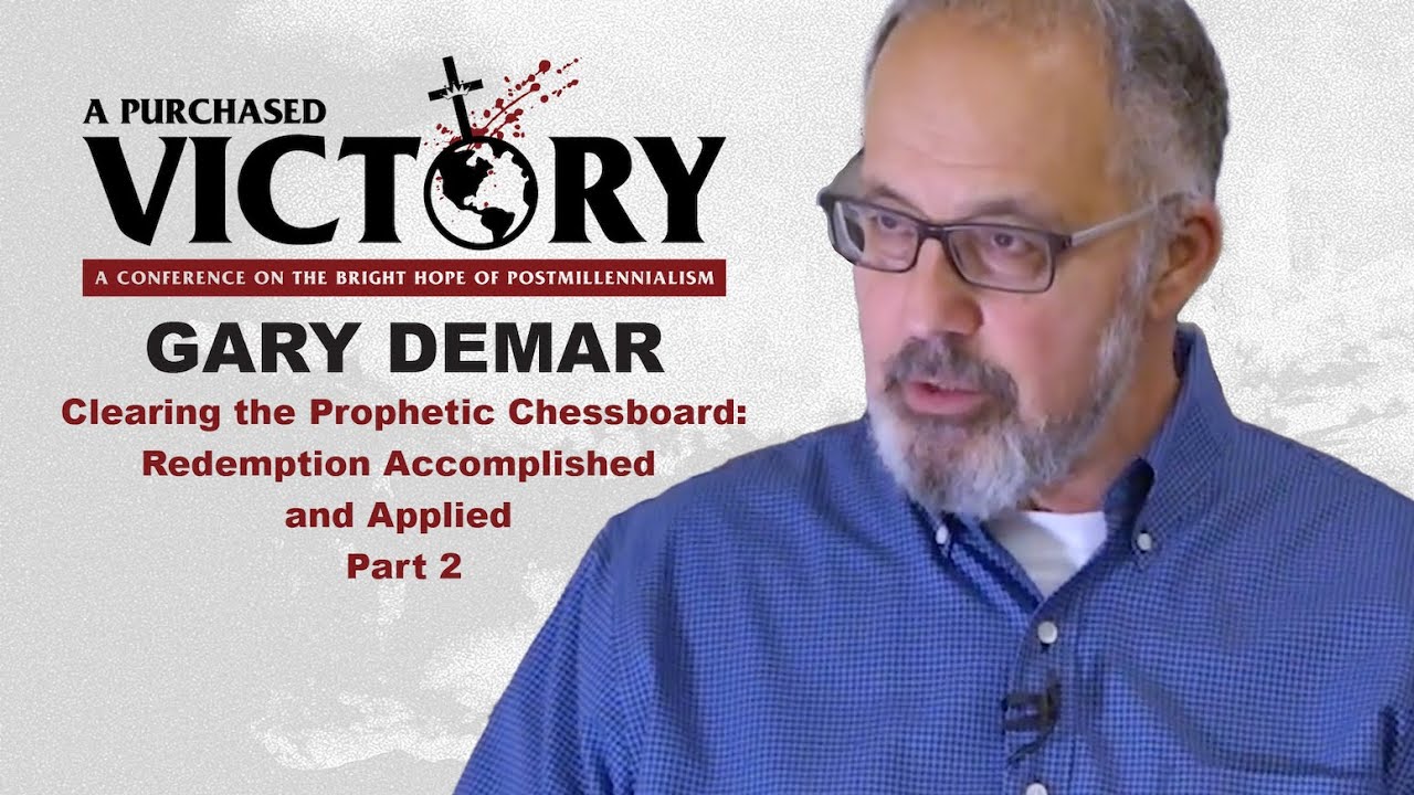 Clearing the Prophetic Chessboard Part 2 — Gary DeMar - YouTube