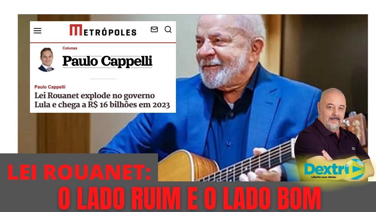 LEI ROUANET: O LADO RUIM E O LADO BOM - YouTube