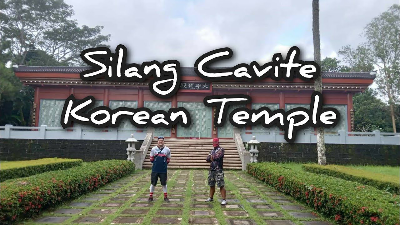 SILANG CAVITE KOREAN TEMPLE - YouTube