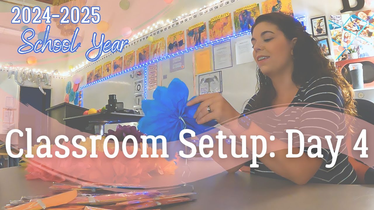 CLASSROOM SETUP Day 4 *2024* || Teacher Vlogs || Back to School Time ...