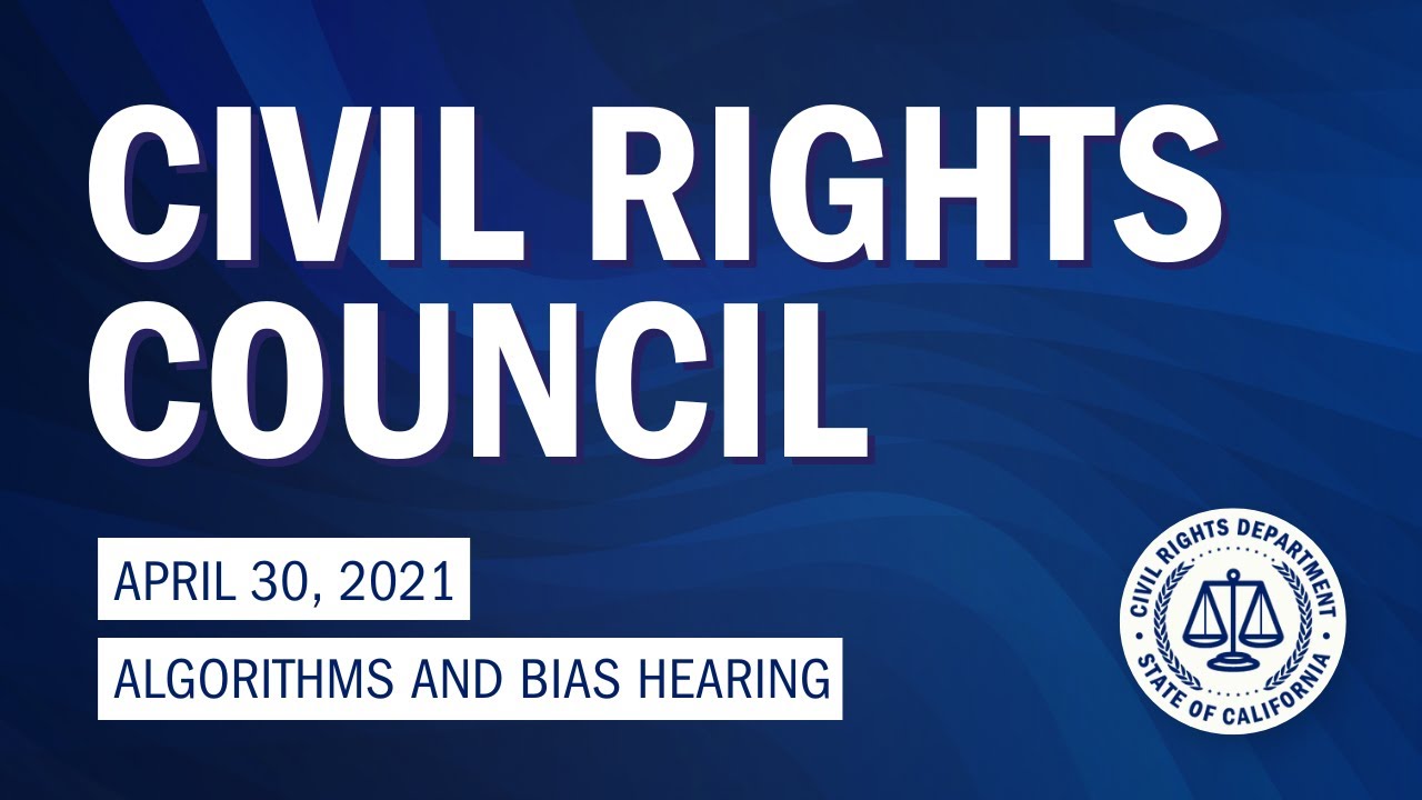 FEHC: April 30, 2021 Algorithms and Bias Hearing - YouTube