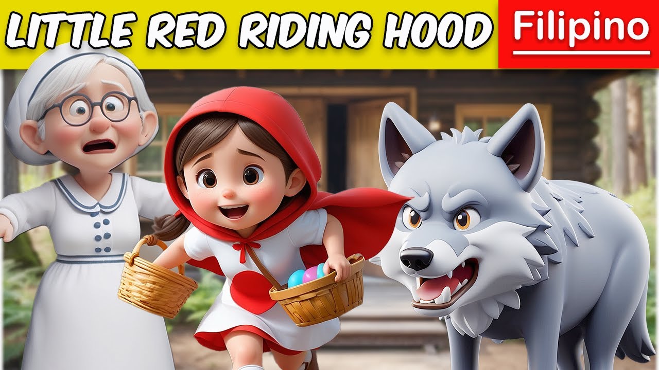 Si LITTLE RED RIDING HOOD! | Mga Kwentong Pambata in Filipino ...