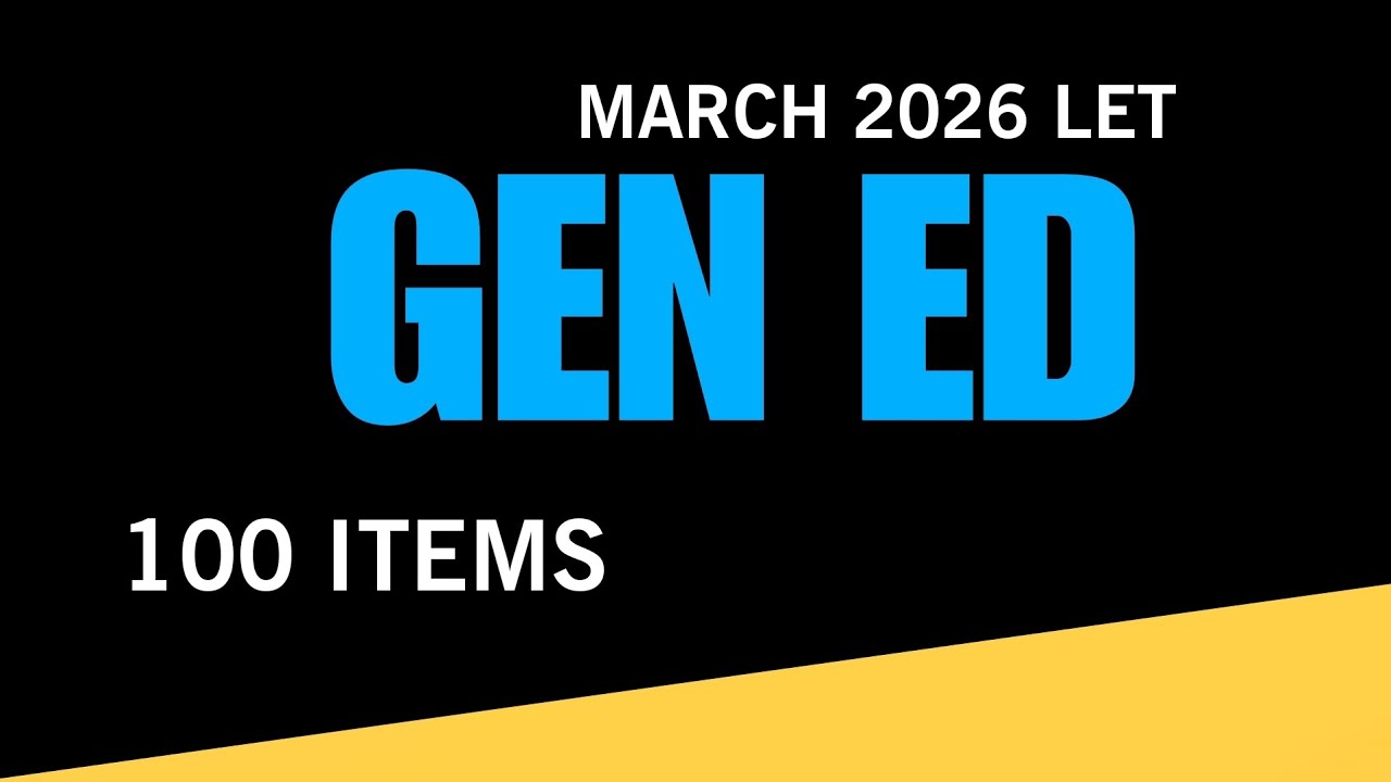 Gen Ed 100 ITEMS | March 2026 LET - YouTube