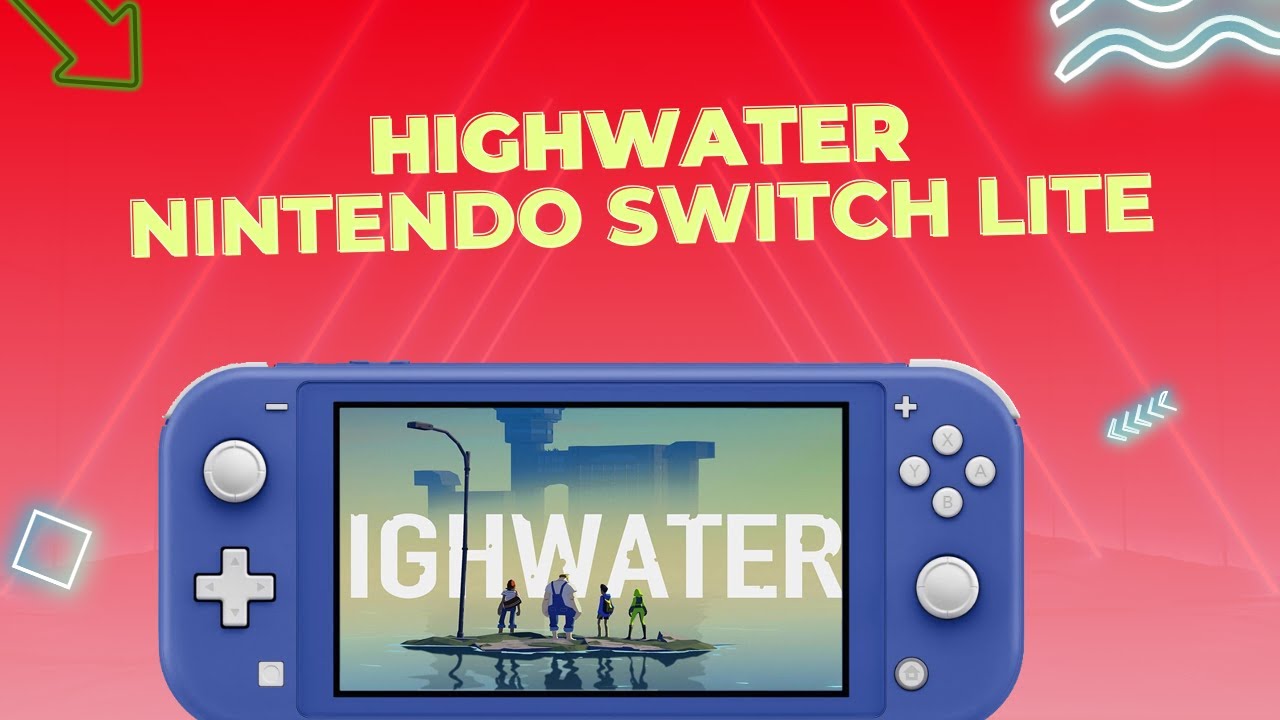 HIGHWATER Nintendo switch lite - YouTube
